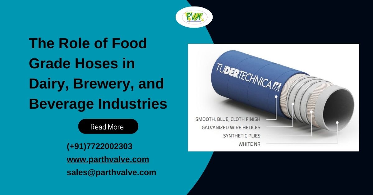 The Role of Food Grade Hoses