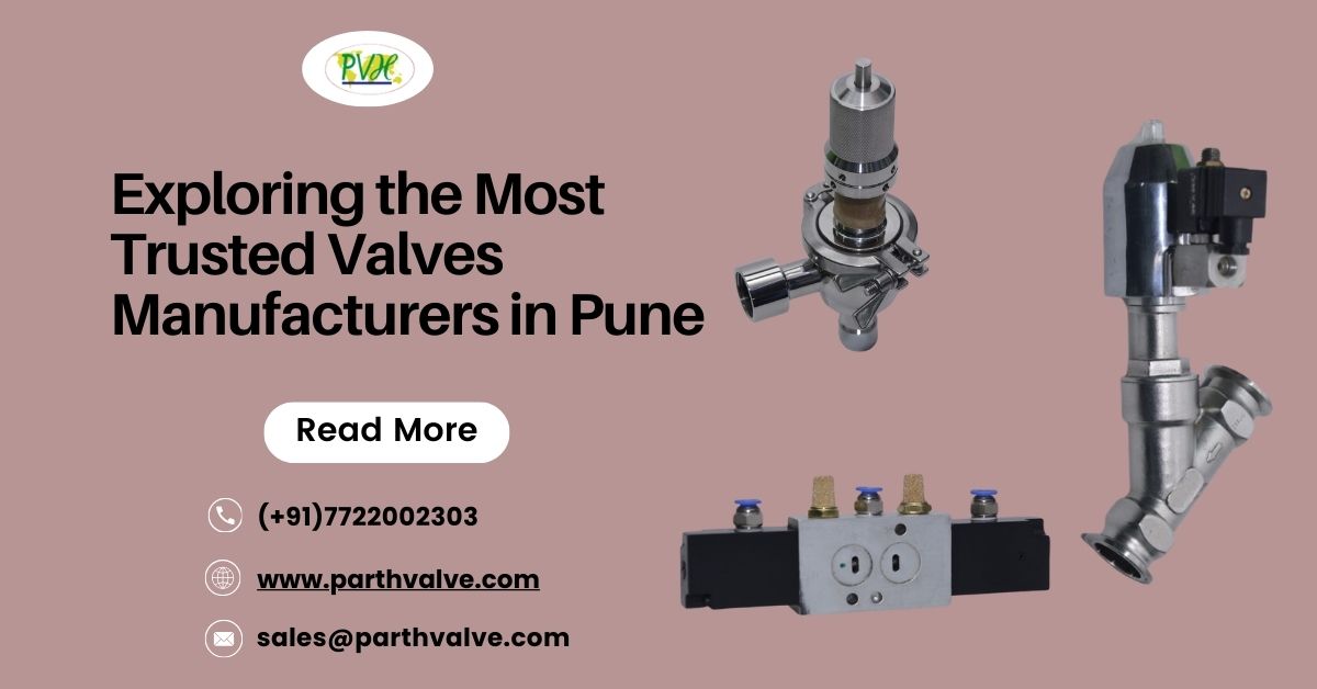 Exploring the Most Trusted Valves Manufacturers in Pune