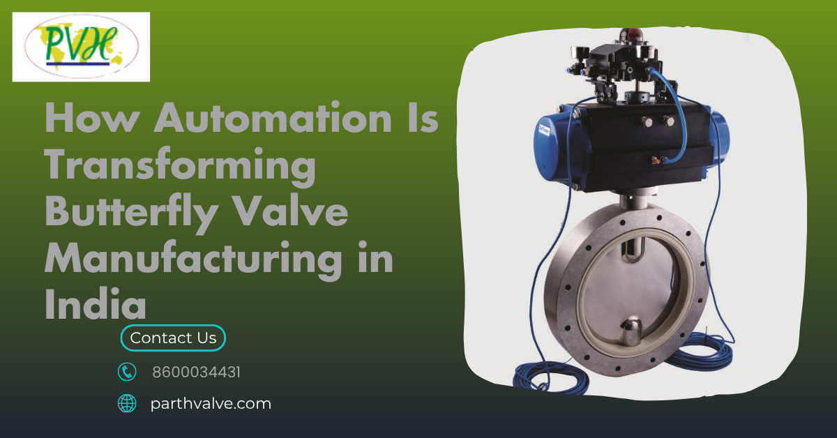 Butterfly Valve Manufacturing in India