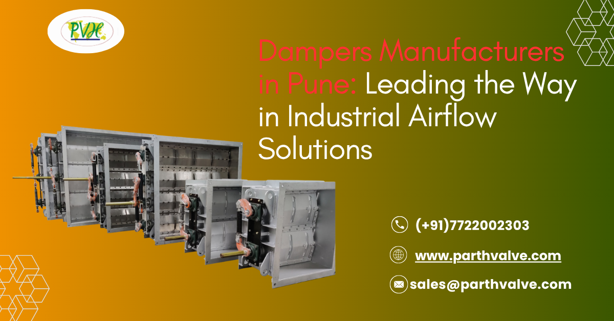 Dampers Manufacturers in Pune: Leading the Way in Industrial Airflow ...